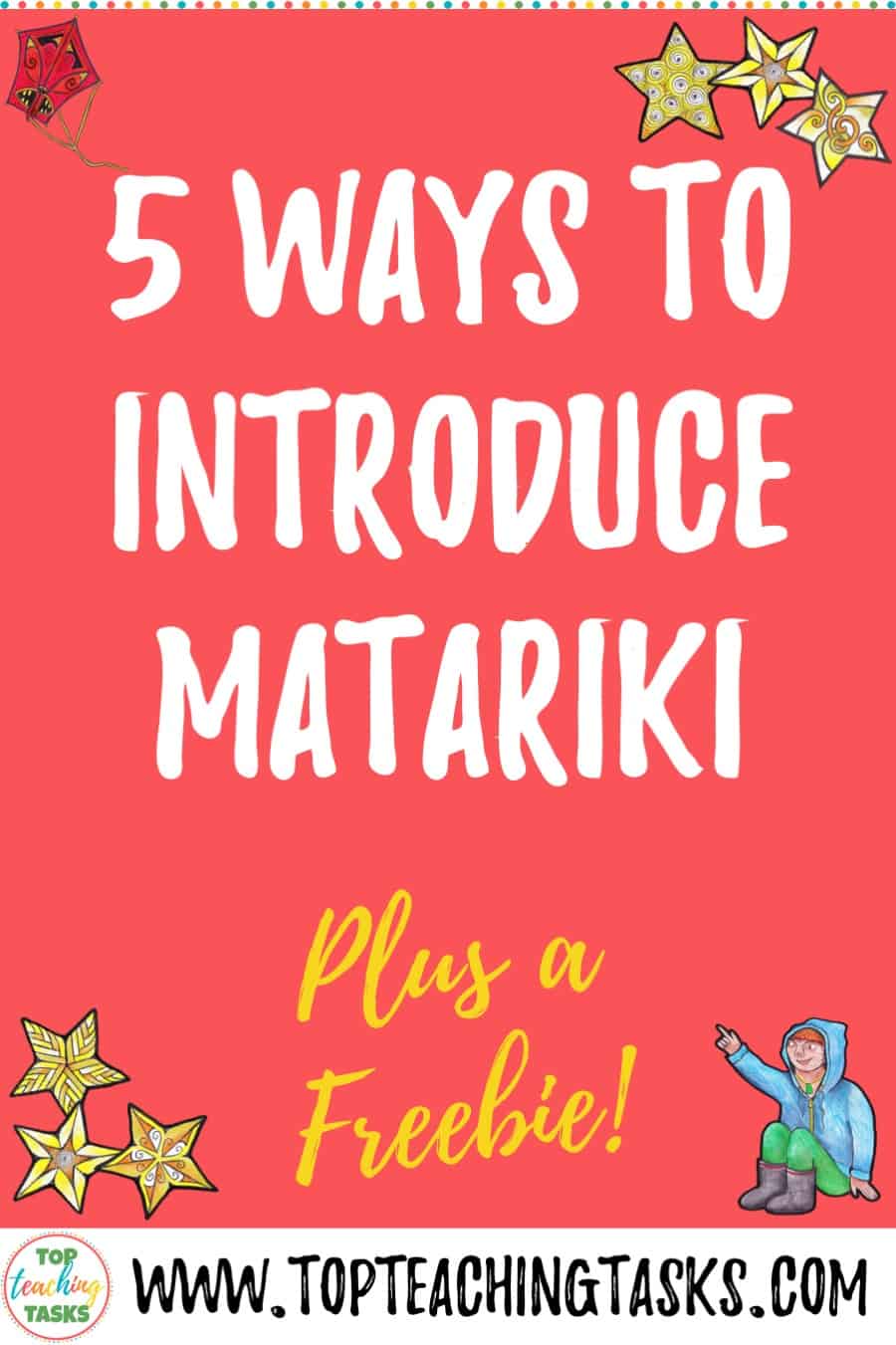 5 Ways to Introduce Matariki - Top Teaching Tasks