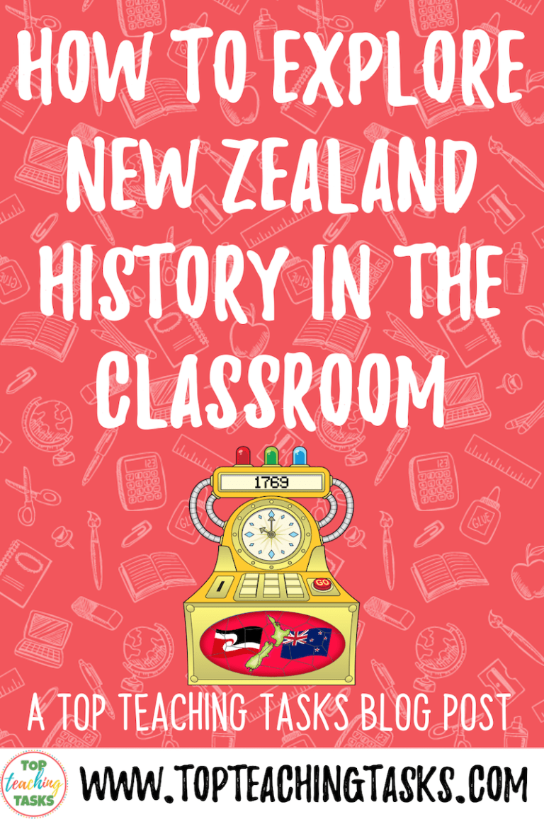 How to Explore New Zealand History in the Classroom - Top Teaching Tasks
