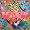 The Best Getting to Know You Activity - Top Teaching Tasks