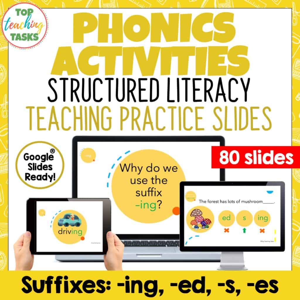 Phonics and Structured Literacy Teaching Slides: Suffixes -ing, -s, -es ...